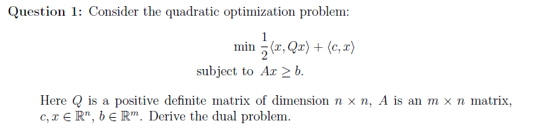 Question 1: Consider the quadratic optimization | Chegg.com