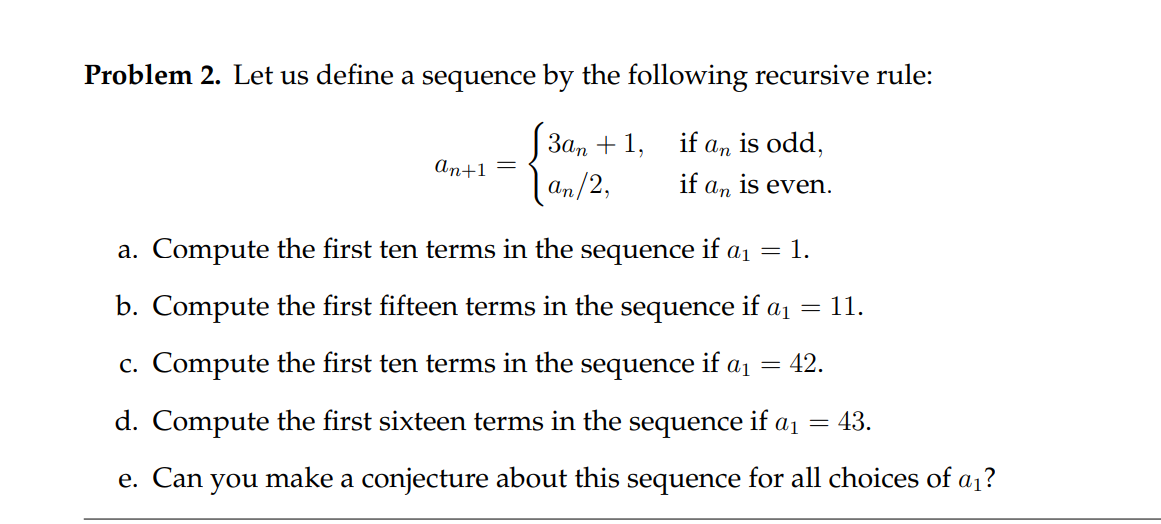 Solved Problem 2. Let us define a sequence by the following | Chegg.com