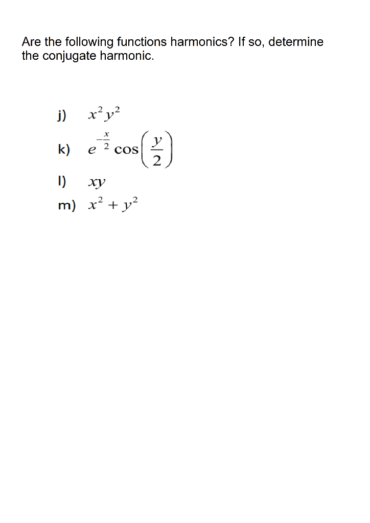 Solved Are the following functions harmonics? If so, | Chegg.com