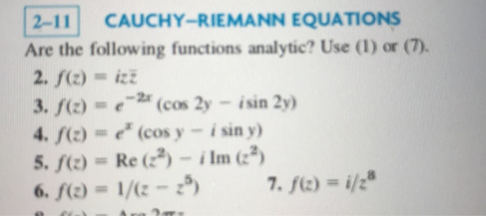Solved 2-11 CAUCHY-RIEMANN EQUATIONS Are the following | Chegg.com