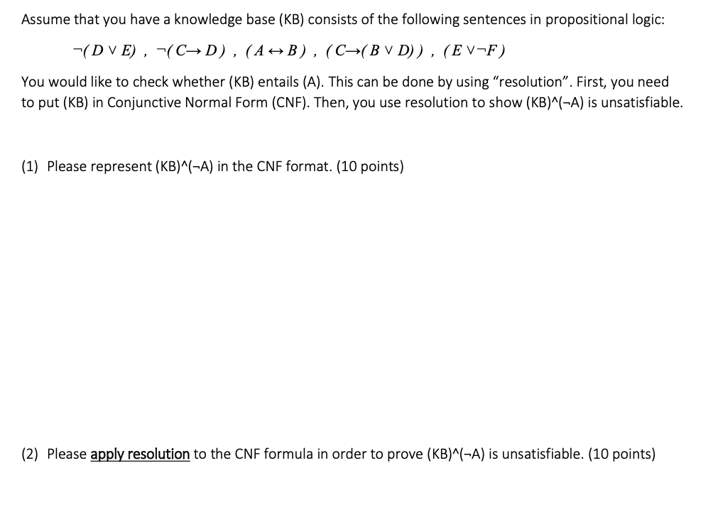 Assume that you have a knowledge base (KB) consists | Chegg.com
