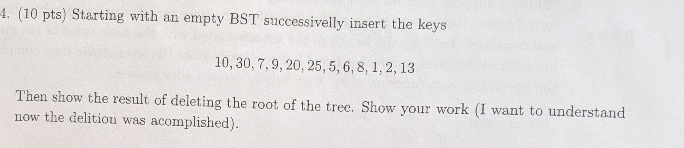Solved 1. (10 pts) Starting with an empty BST successivelly | Chegg.com