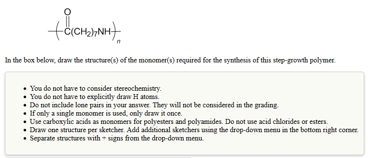 Solved In the box below, draw the structure of the polymer | Chegg.com