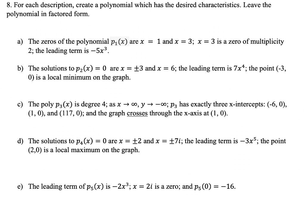 Solved 8. For each description, create a polynomial which | Chegg.com