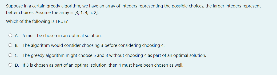 Solved Suppose in a certain greedy algorithm, we have an | Chegg.com