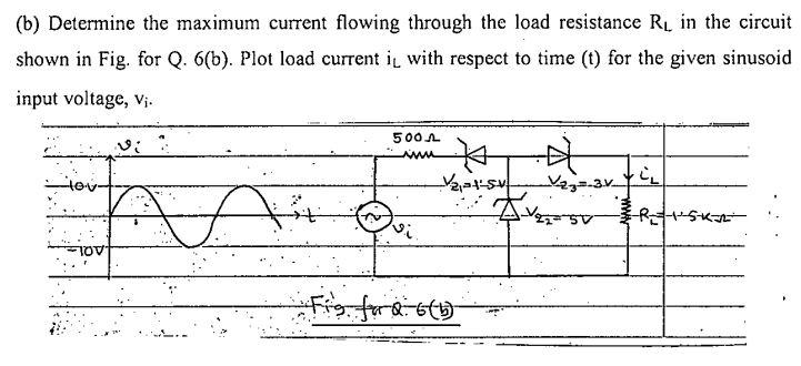 Solved (b) Determine the maximum current flowing through the | Chegg.com