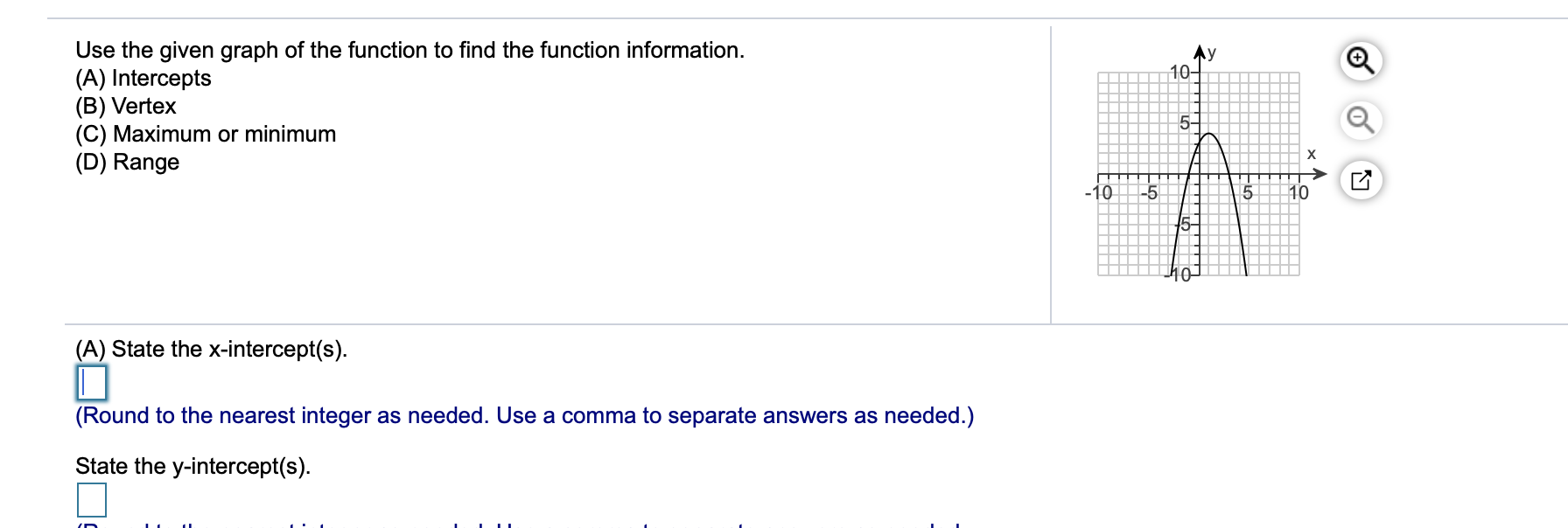 Solved у 10- Use the given graph of the function to find the | Chegg.com
