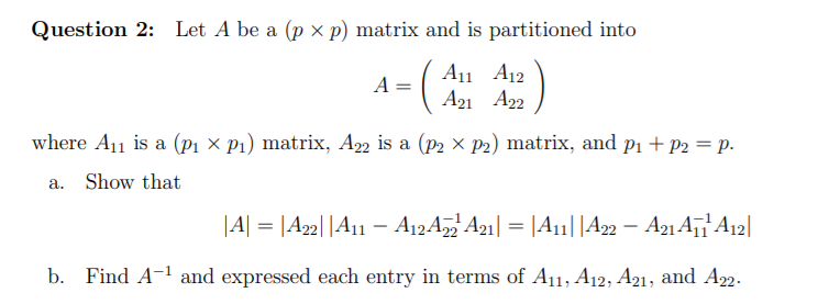 Solved Question 2: Let A be a (p × p) matrix and is | Chegg.com
