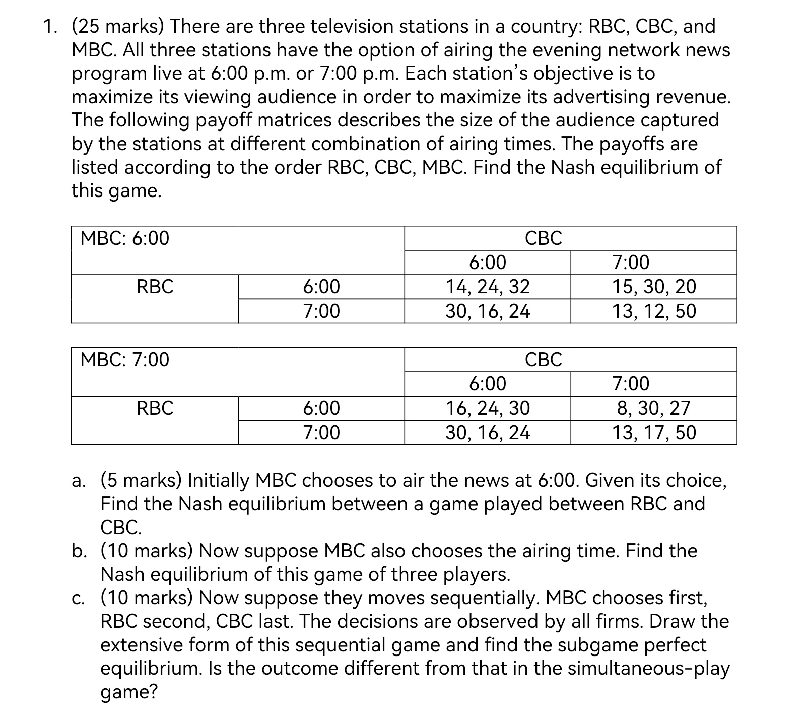 Solved 1. (25 marks) There are three television stations in | Chegg.com