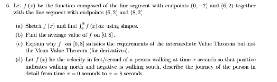 Solved 6. Let f(x) be the function composed of the line | Chegg.com