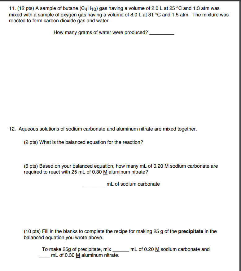 Solved 11. (12 pts) A sample of butane (C4H10) gas having a | Chegg.com