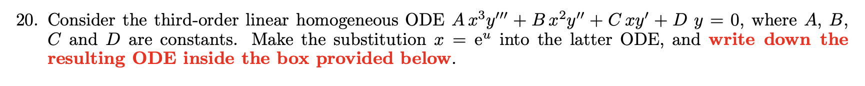 Solved 20. Consider the third-order linear homogeneous ODE | Chegg.com
