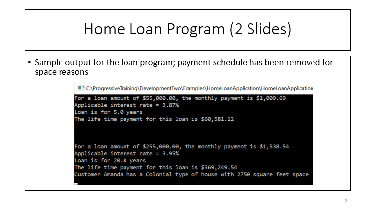 Solved - Sample output for the loan program; payment | Chegg.com