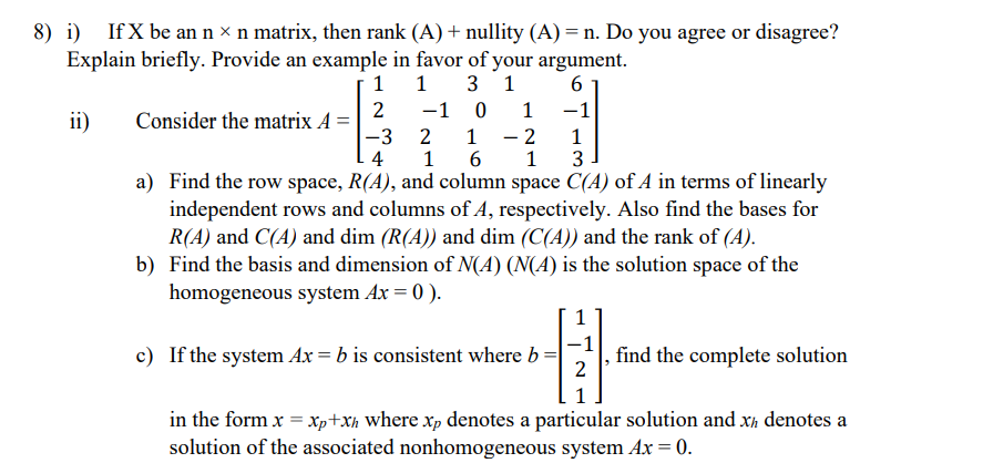 Solved i) If X be an n×n matrix, then rank (A) + nullity | Chegg.com