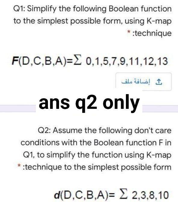 Solved Q1: Simplify the following Boolean function to the | Chegg.com