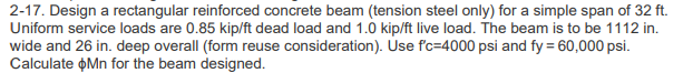 Solved 2-17. Design a rectangular reinforced concrete beam | Chegg.com