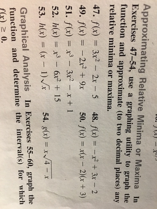Solved Approximating Relative Minima or Maxima In Exercises | Chegg.com