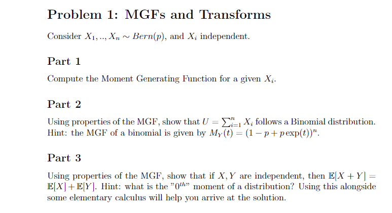 Solved Problem 1: MGFs and Transforms Consider X1,... Xr ~ | Chegg.com