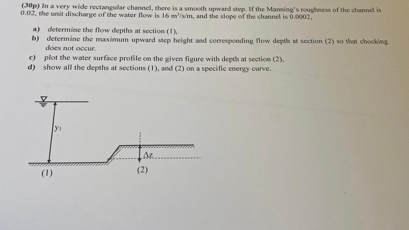 Solved (30p) In a very wide rectangular channel, there is a | Chegg.com
