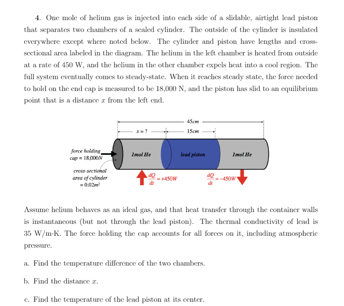 Solved 4. One mole of helium gas is injected into each side | Chegg.com