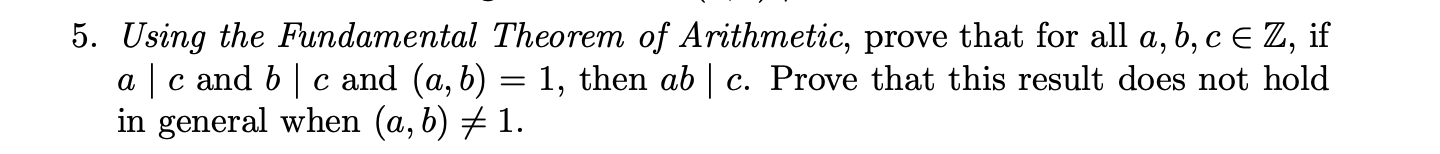 Solved 5. Using the Fundamental Theorem of Arithmetic, prove | Chegg.com