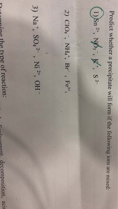 Solved Predict whether a precipitate will form if the | Chegg.com