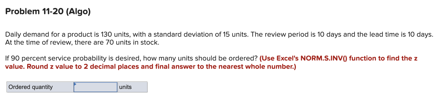 Solved Problem 11-20 (Algo) Daily demand for a product is | Chegg.com