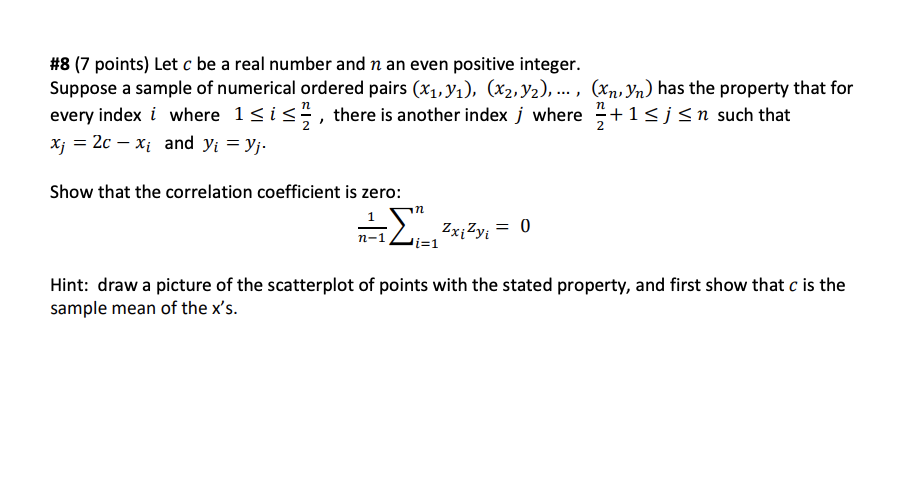Solved #8 (7 points) Let 𝑐 be a real number and 𝑛 an even | Chegg.com