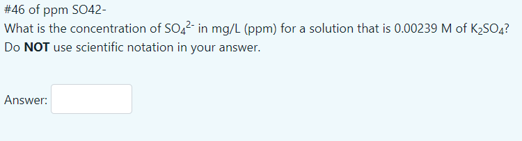 Solved #46 of ppm SO42- What is the concentration of SO42- | Chegg.com