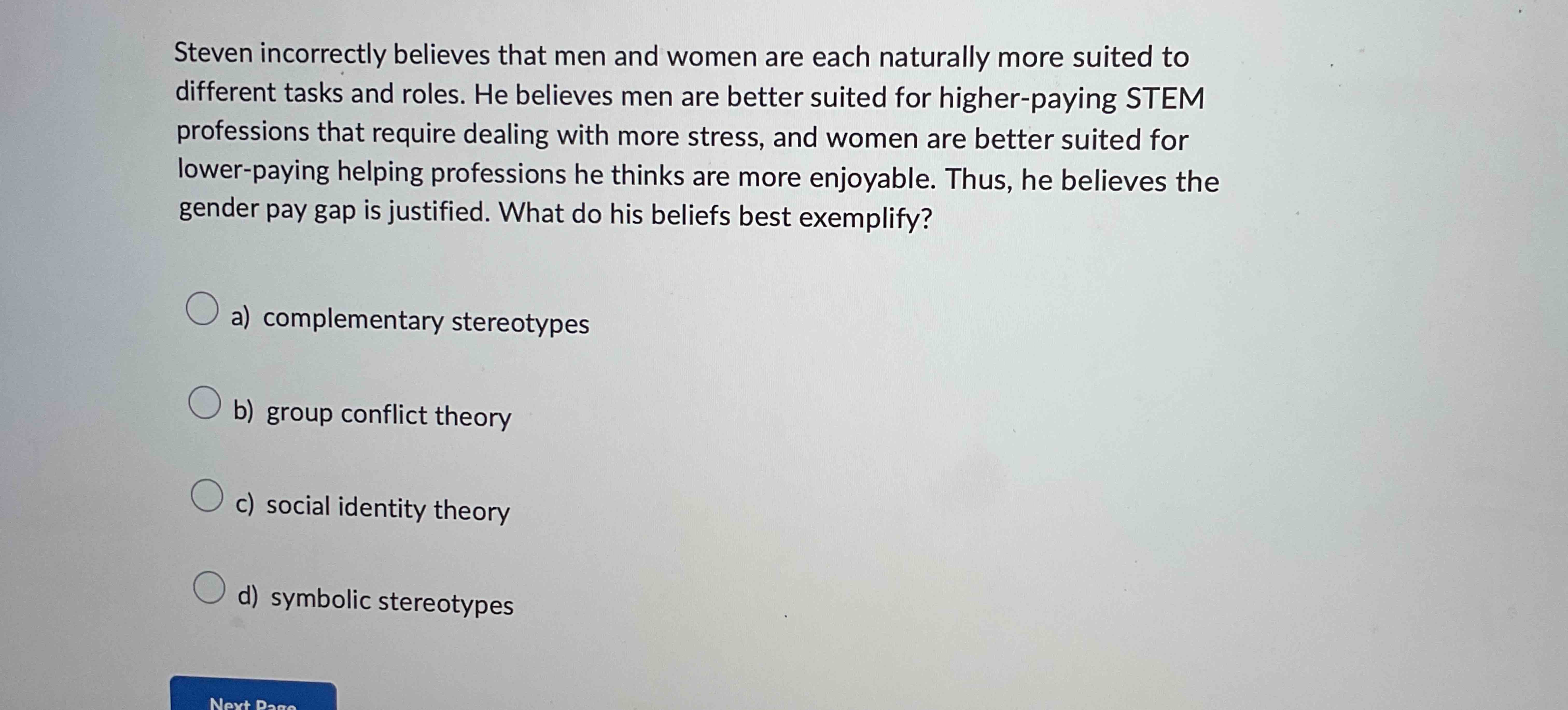 Solved Steven incorrectly believes that men and women are | Chegg.com