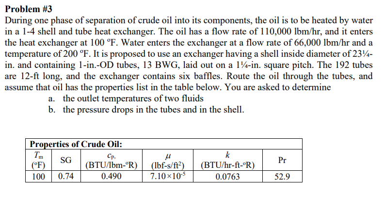 Solved Problem \#3 During one phase of separation of crude | Chegg.com