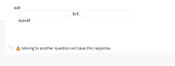 Solved exit: $v0, syscall Moving to another question will | Chegg.com