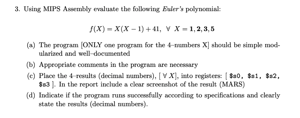 Solved 3. Using MIPS Assembly evaluate the following Euler's | Chegg.com