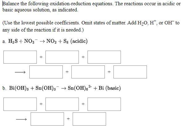 Solved Balance the following oxidation-reduction equations. | Chegg.com