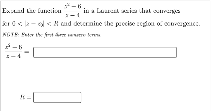 Solved z² – 6 Expand the function in a Laurent series that | Chegg.com