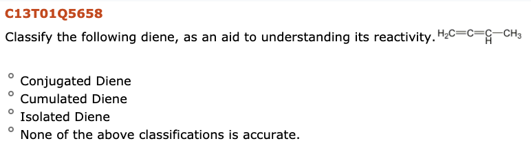 Solved C13T0128220 OME Classify the following diene, as an | Chegg.com