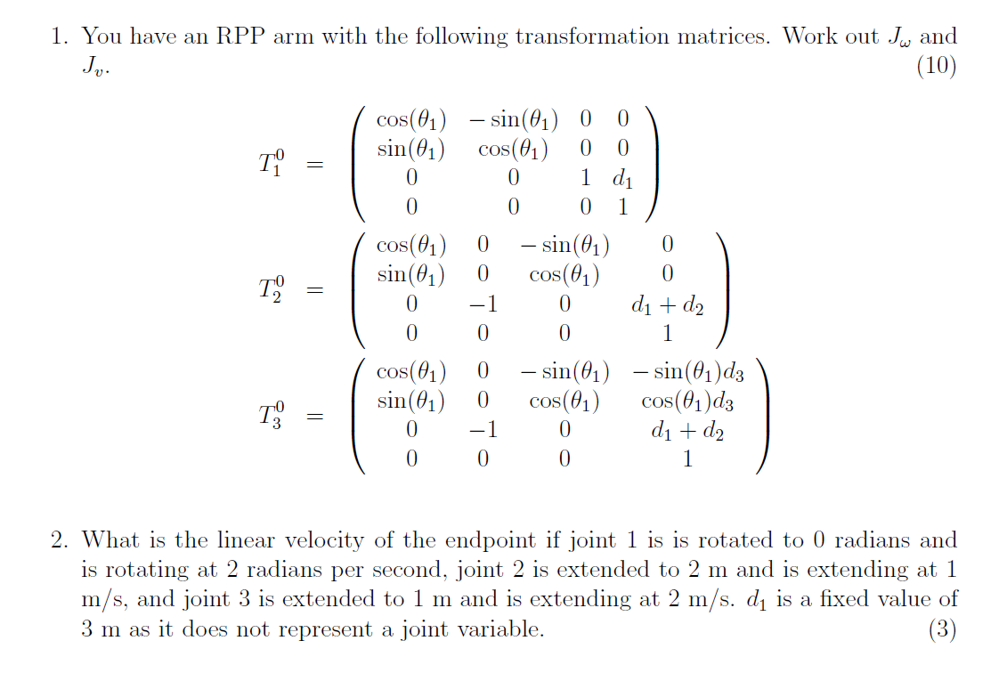 Solved 1. You have an RPP arm with the following | Chegg.com