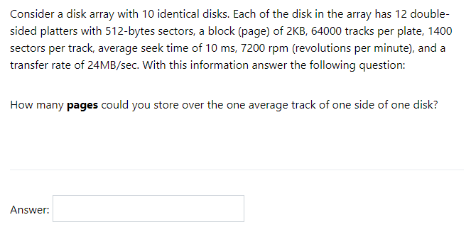 Solved Consider a disk array with 10 identical disks. Each | Chegg.com