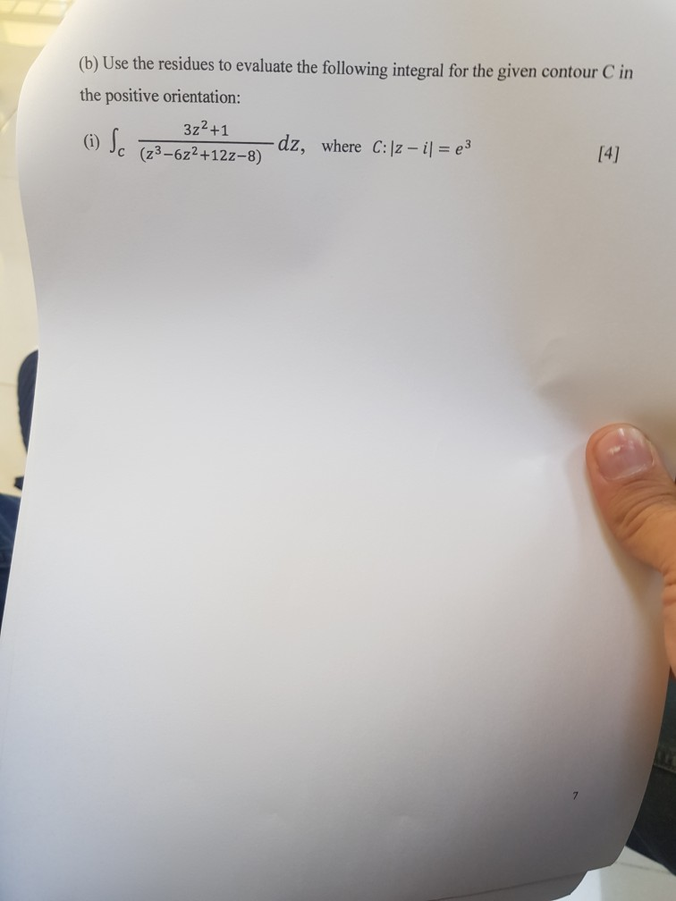 Solved (b) Use the residues to evaluate the following | Chegg.com
