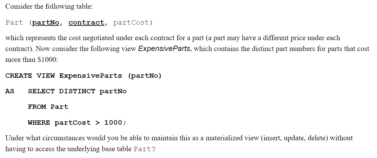 Solved Consider the following table: Part (partno, contract, | Chegg.com