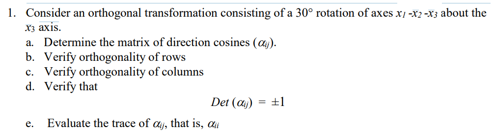 Solved Consider an orthogonal transformation consisting of a | Chegg.com