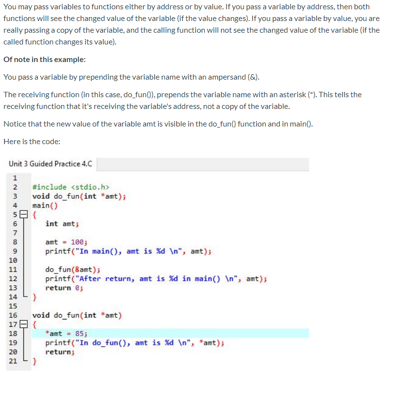 Solved You May Pass Variables To Functions Either By Address Chegg