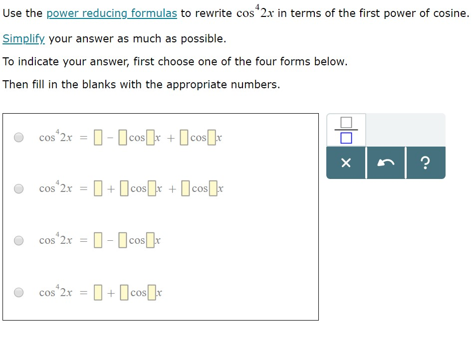 Solved 4 Use the power reducing formulas to rewrite cos 2x | Chegg.com