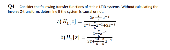 Solved Q4: Consider the following transfer functions of | Chegg.com
