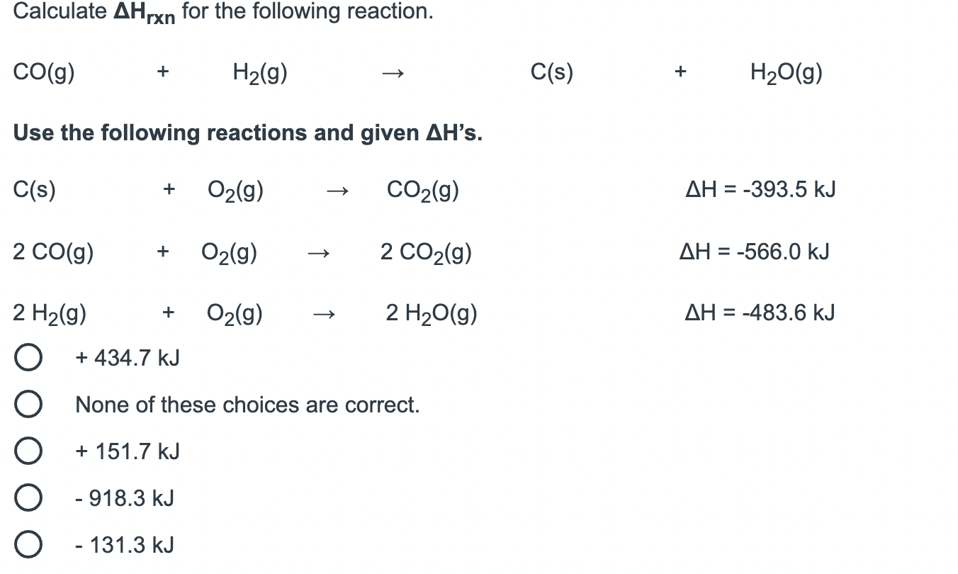 Solved Calculate Ahrxn For The Following Reaction Co G