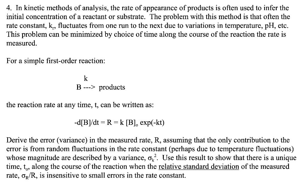 4. In kinetic methods of analysis, the rate of | Chegg.com