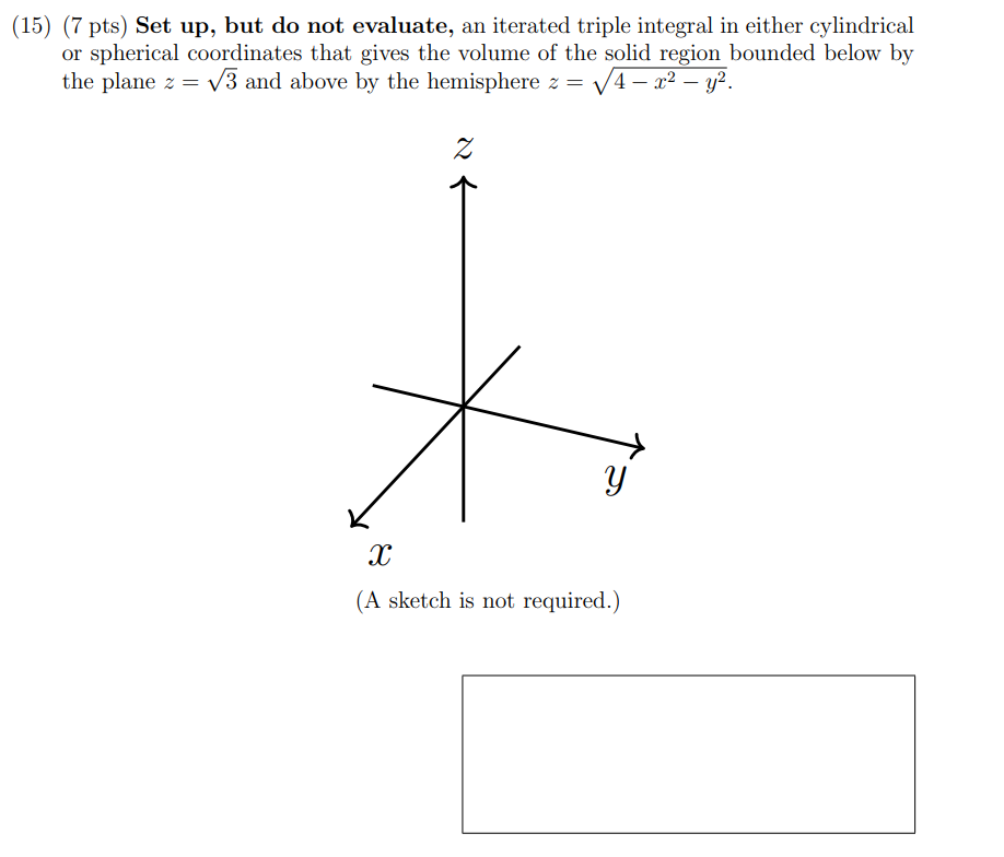 Solved 15) (7 pts) Set up, but do not evaluate, an iterated | Chegg.com