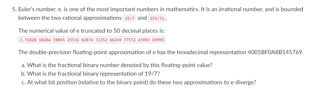 Solved 5. Euler's number, e, is one of the most important | Chegg.com