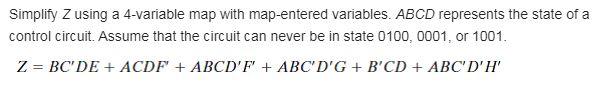 Solved Simplify Z using a 4-variable map with map-entered | Chegg.com