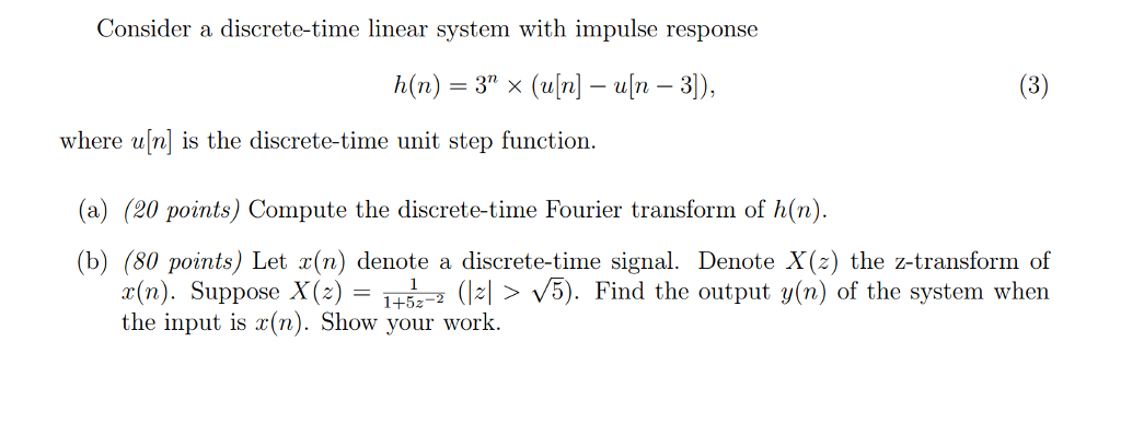 Solved Consider a discrete-time linear system with impulse | Chegg.com